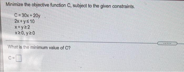 Solved Minimize The Objective Function C Subject To The