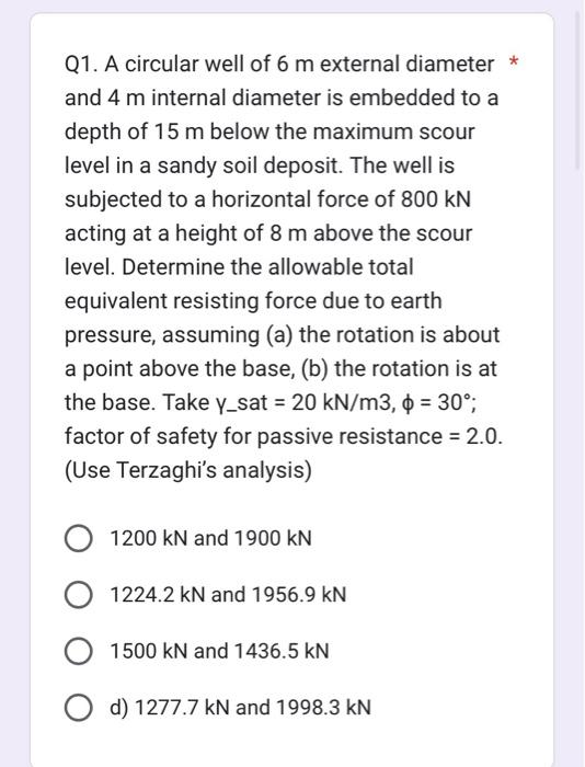 Solved Q1. A circular well of 6 m external diameter * and 4 | Chegg.com