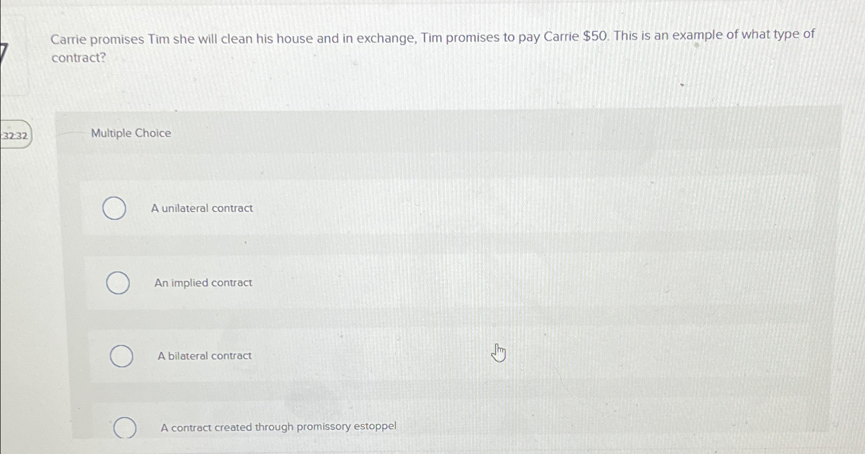 Solved Carrie promises Tim she will clean his house and in | Chegg.com