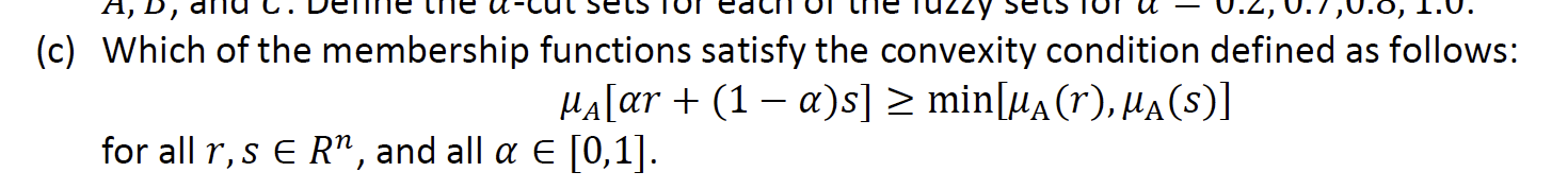 Solved The fuzzy sets 𝐴,𝐵, ﻿and 𝐶 ﻿are all defined on the | Chegg.com