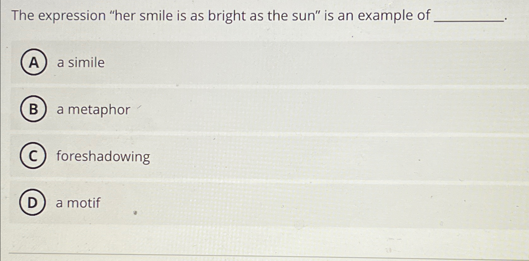 The expression "her smile is as bright as the sun" is | Chegg.com
