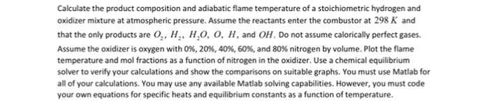 Calculate The Product Composition And Adiabatic Flame 