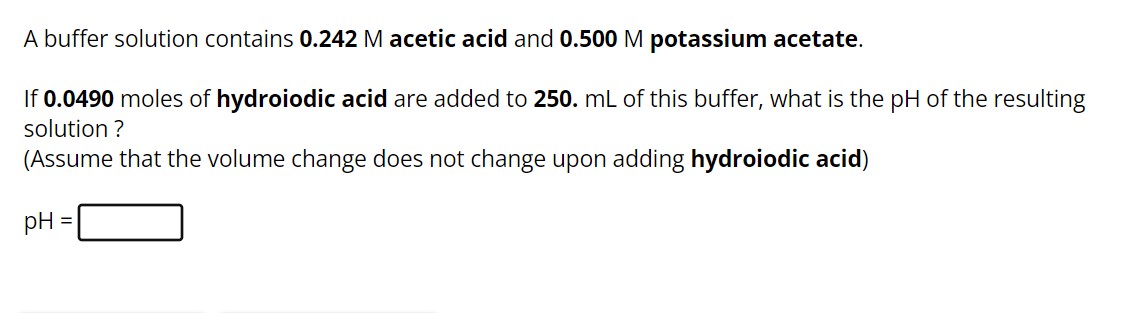 Solved A buffer solution contains 0.242M ﻿acetic acid and | Chegg.com