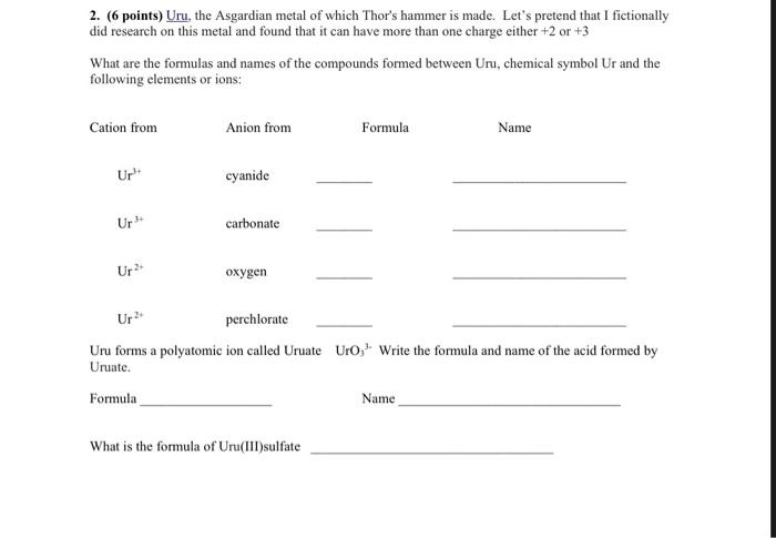 Solved 2. (6 points) Uru, the Asgardian metal of which | Chegg.com