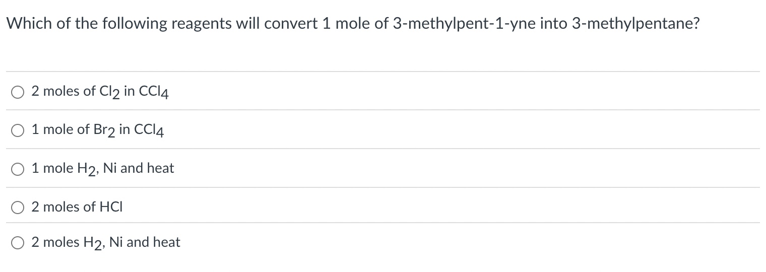 Solved Which of ﻿the following reagents will convert 1 ﻿mole | Chegg.com