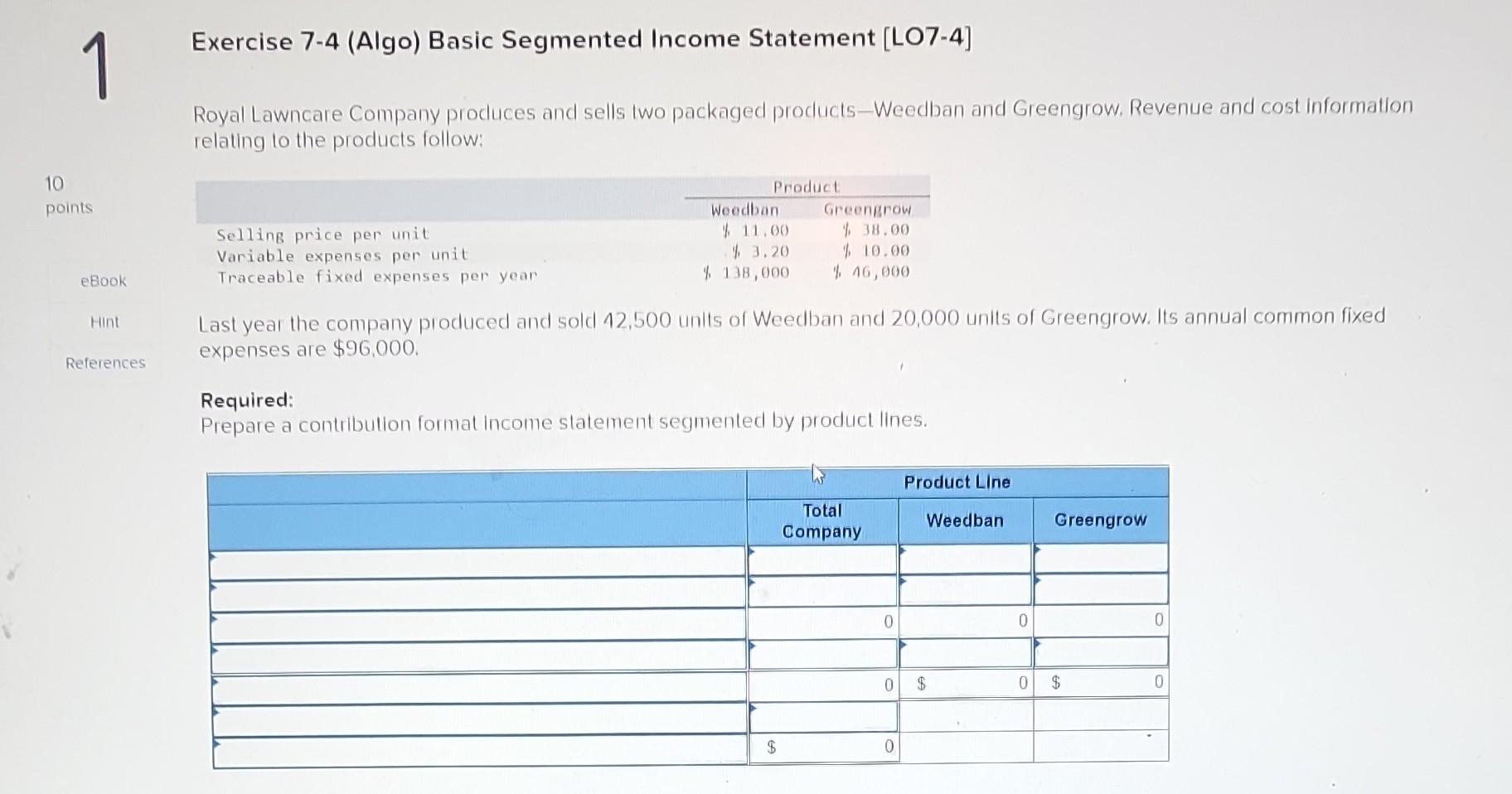 Solved Exercise 7-4 (Algo) Basic Segmented Income Statement | Chegg.com
