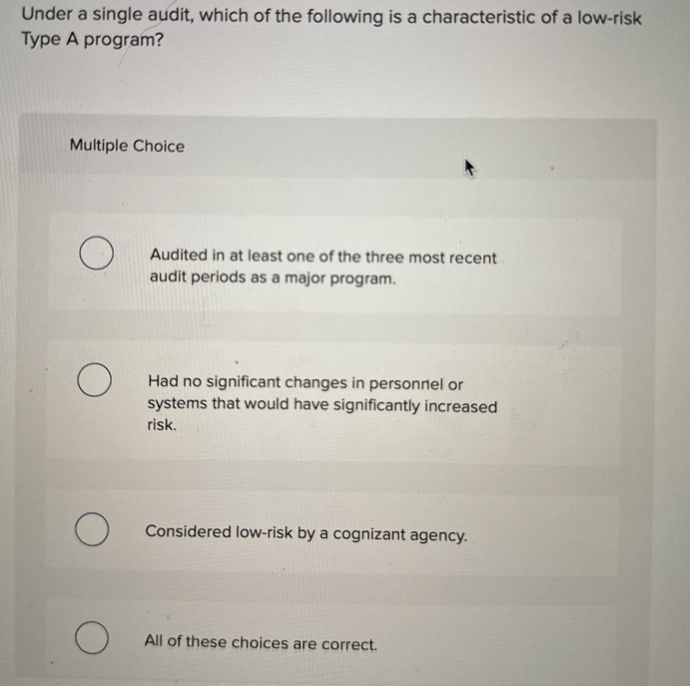 Solved Under a single audit, which of the following is a | Chegg.com