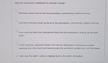 Solved How do wolcanoes contribute to climate | Chegg.com