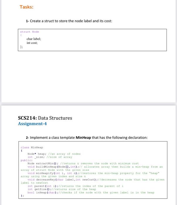 Solved Tasks: 1- Create a struct to store the node label and | Chegg.com
