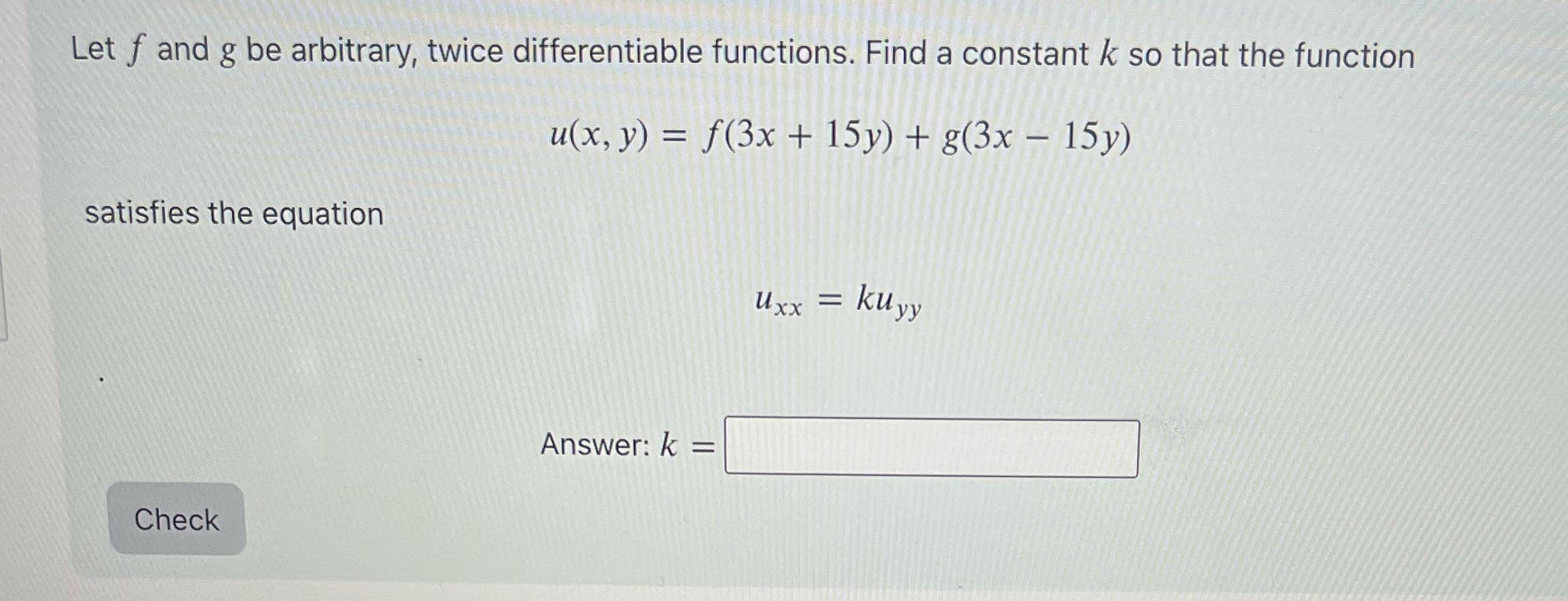 Solved Let f ﻿and g ﻿be arbitrary, twice differentiable | Chegg.com
