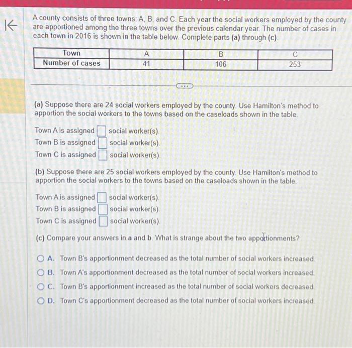 Solved K A county consists of three towns: A, B, and C. Each | Chegg.com
