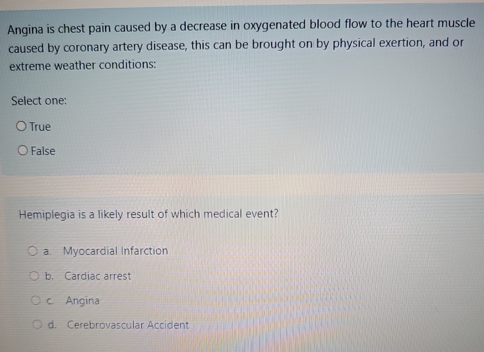 Solved Angina is chest pain caused by a decrease in | Chegg.com