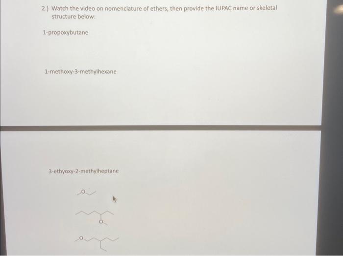 2.) Watch the video on nomenclature of ethers, then | Chegg.com