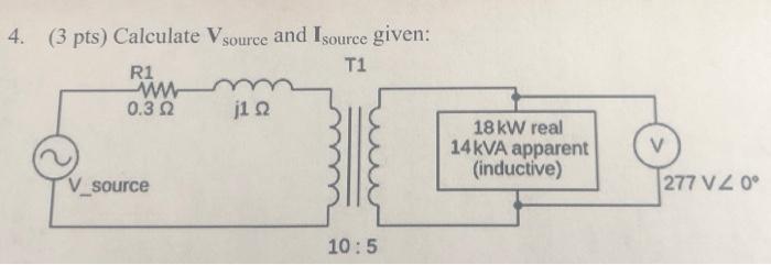 Solved 4. (3 pts) Calculate V source and Isource given: R1 | Chegg.com