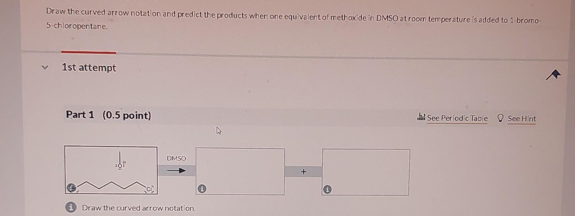 Solved Draw the curved arrow notation and predict the | Chegg.com