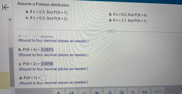 Solved Assume a Poisson distribution. a. If λ=2.5, find | Chegg.com