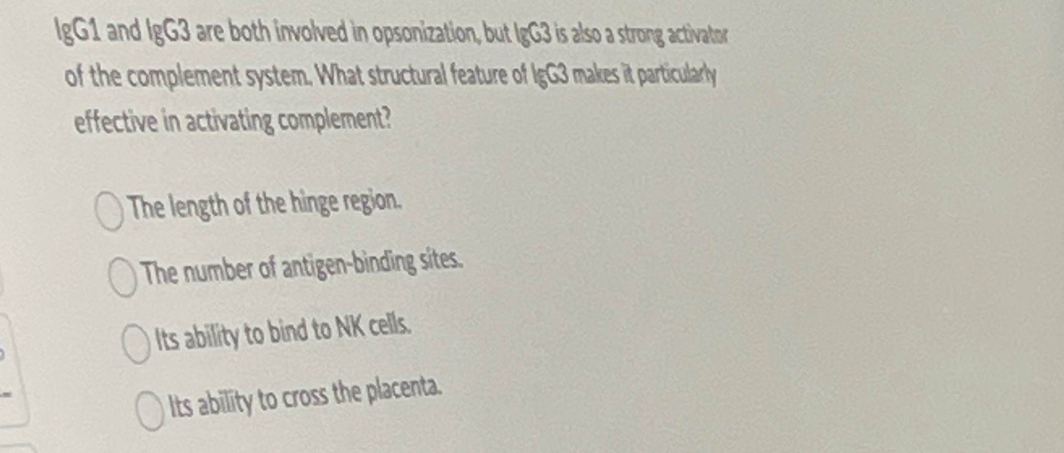 Solved lgG1 ﻿and lgG3 ﻿are both involved in opsonization, | Chegg.com