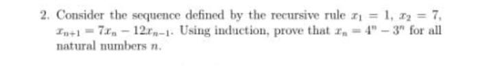 Solved 2. Consider the sequence defined by the recursive | Chegg.com