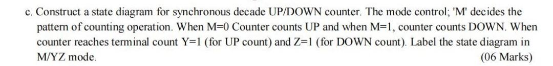 Solved c. Construct a state diagram for synchronous decade | Chegg.com