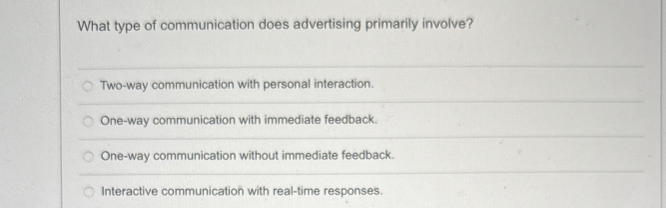 Solved What type of communication does advertising primarily | Chegg.com