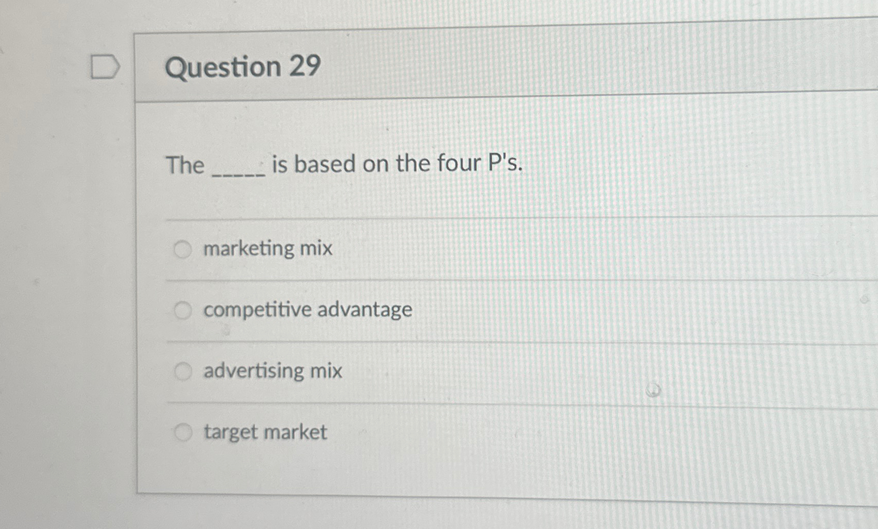 Solved Question 29The ﻿is based on the four P's.marketing | Chegg.com