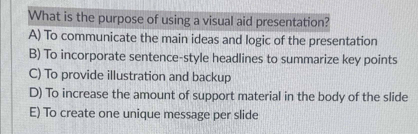 Solved What is the purpose of using a visual aid | Chegg.com