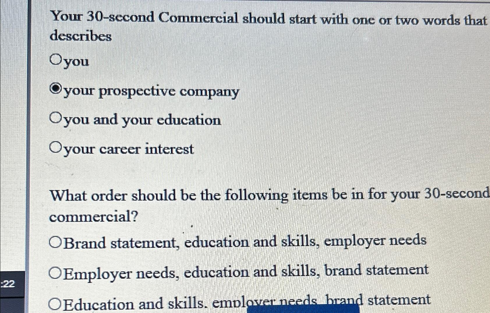 Solved Your 30-second Commercial should start with one or | Chegg.com