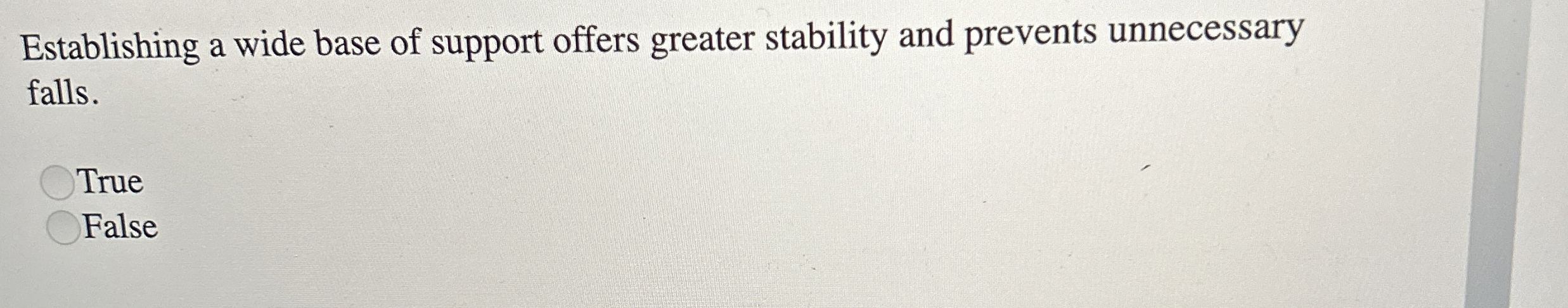 Solved Establishing a wide base of support offers greater | Chegg.com