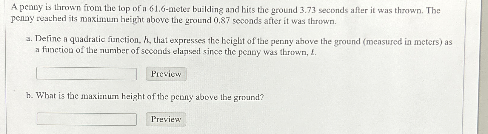 Solved A penny is thrown from the top of a 61.6- ﻿meter | Chegg.com