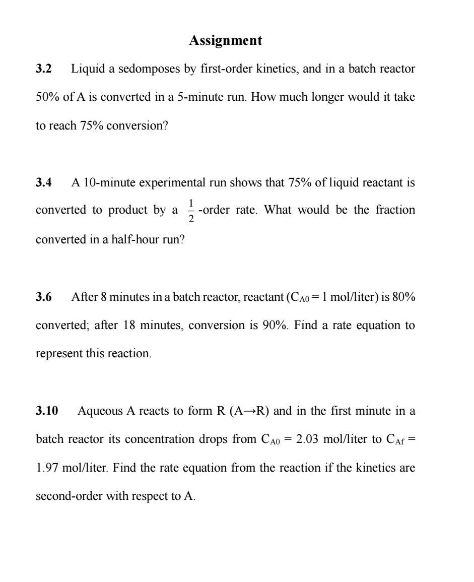Solved Assignment3.2 ﻿Liquid a sedomposes by first-order | Chegg.com