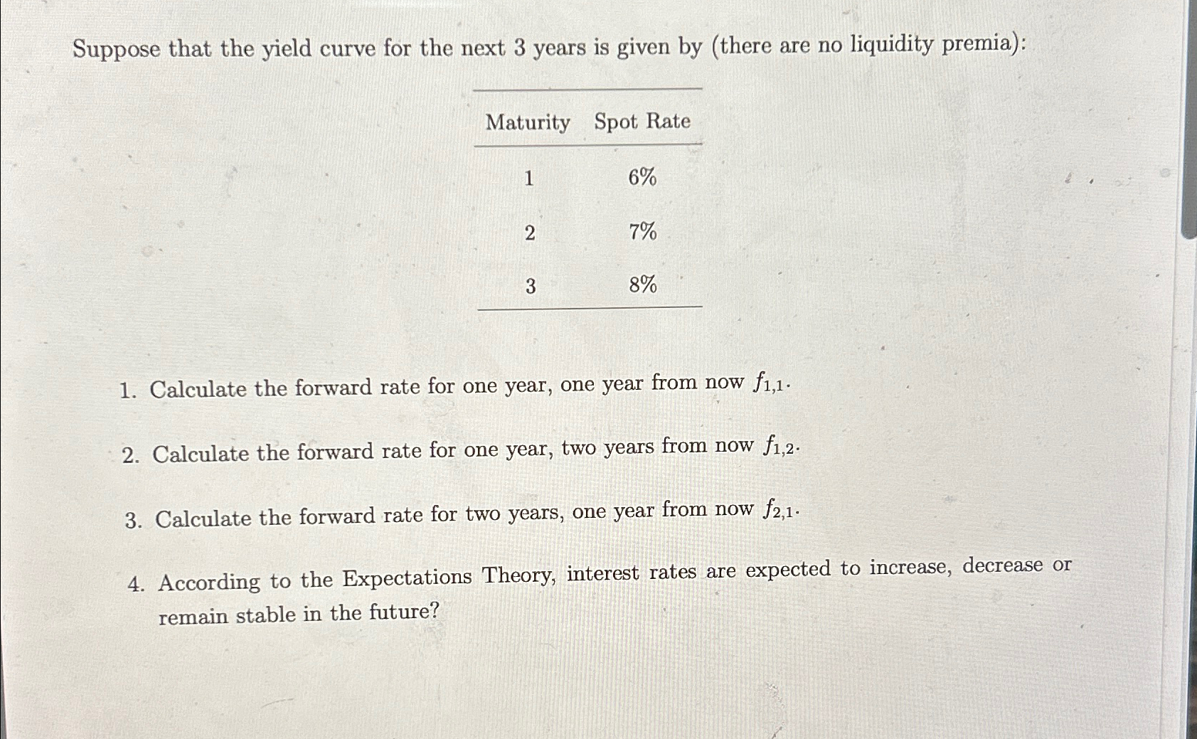 Solved Suppose that the yield curve for the next 3 ﻿years is | Chegg.com