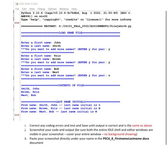 Solved IDLE Shell 3.10.6 Edit Shell Debug Options Window | Chegg.com