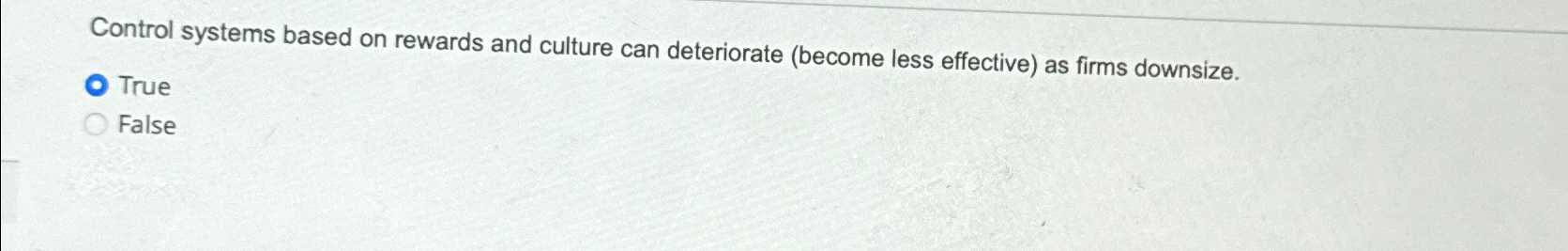 Solved Control systems based on rewards and culture can | Chegg.com