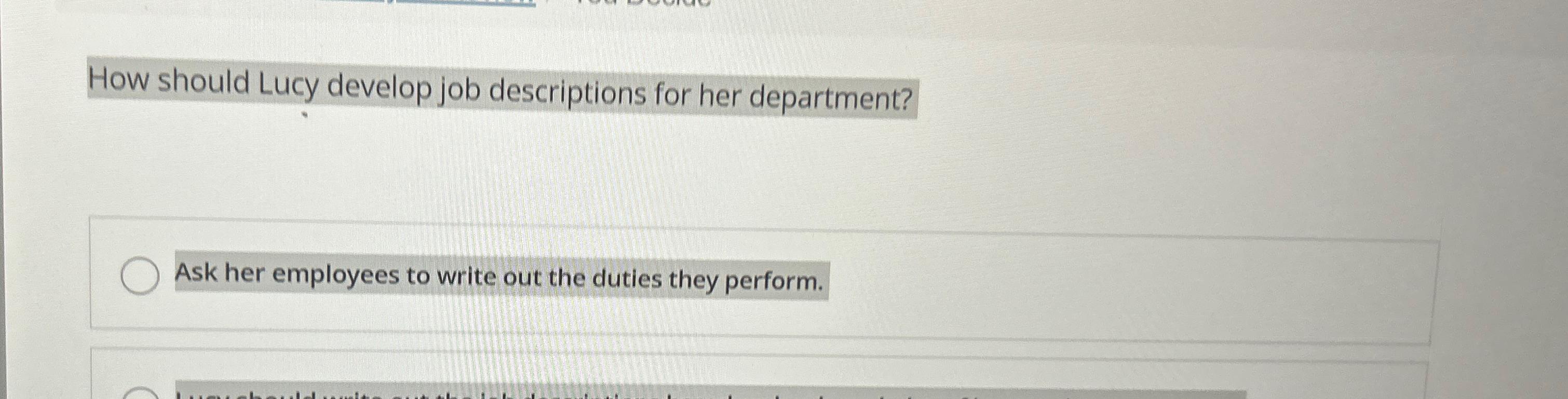Solved How should Lucy develop job descriptions for her | Chegg.com