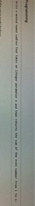 Solved Programming Write A Method Named Sumeven That Takes 0074