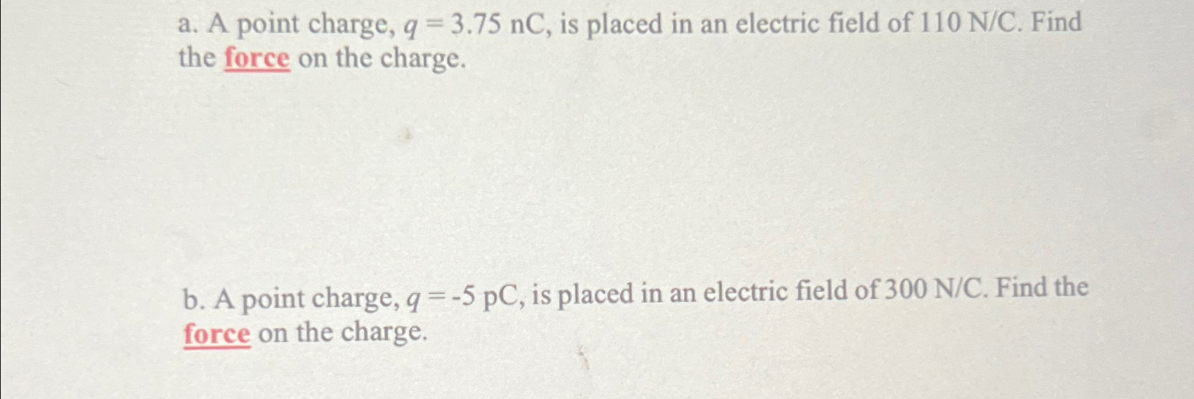 Solved a. ﻿A point charge, q=3.75nC, ﻿is placed in an | Chegg.com