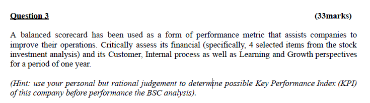 Solved Question 3(33marks)A balanced scorecard has been used | Chegg.com