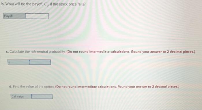 Solved You are attempting to value a call option with an | Chegg.com