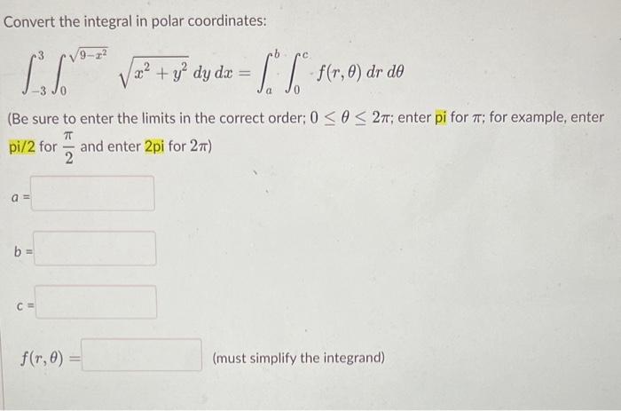 Solved Convert the integral in polar coordinates: ЕГ (Be | Chegg.com