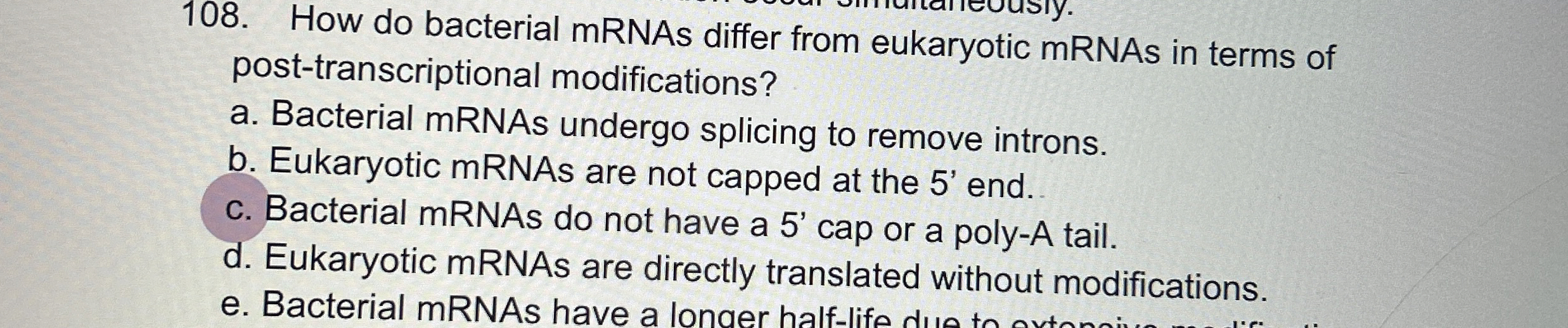 Solved How do bacterial mRNAs differ from eukaryotic mRNAs | Chegg.com