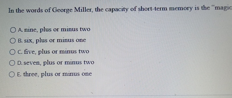 Solved In the words of George Miller, the capacity of | Chegg.com