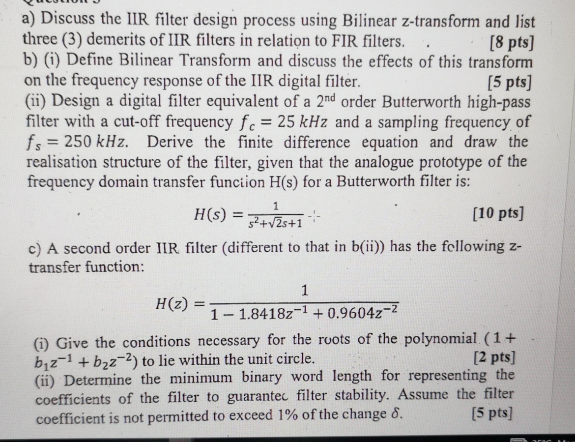 Solved a) ﻿Discuss the IIR filter design process using | Chegg.com