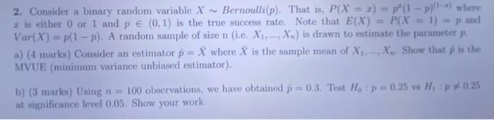 Solved 2 Consider A Binary Random Variable X Bernoullip