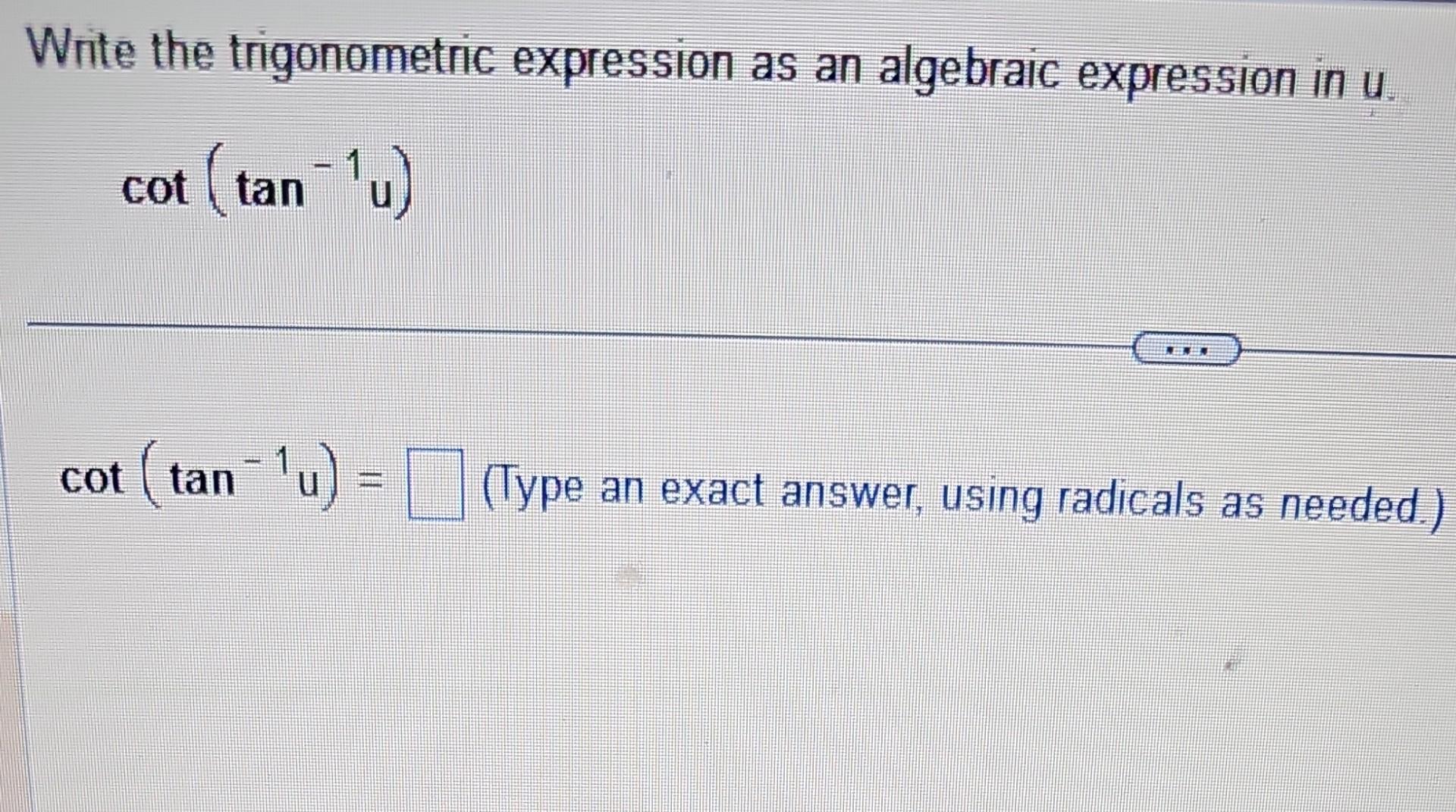 Solved Write the trigonometric expression as an algebraic | Chegg.com