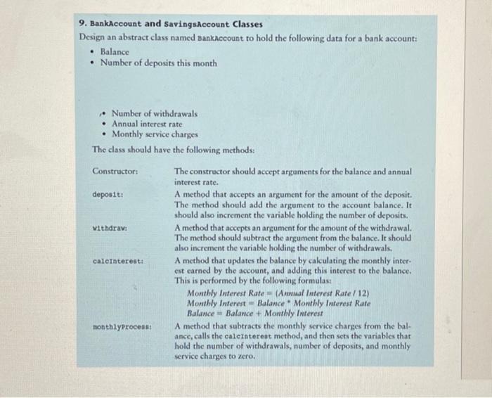 Solved 9. BankAccount and SavingsAccount Classes Design an | Chegg.com