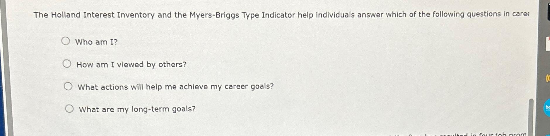 Solved The Holland Interest Inventory and the Myers-Briggs | Chegg.com