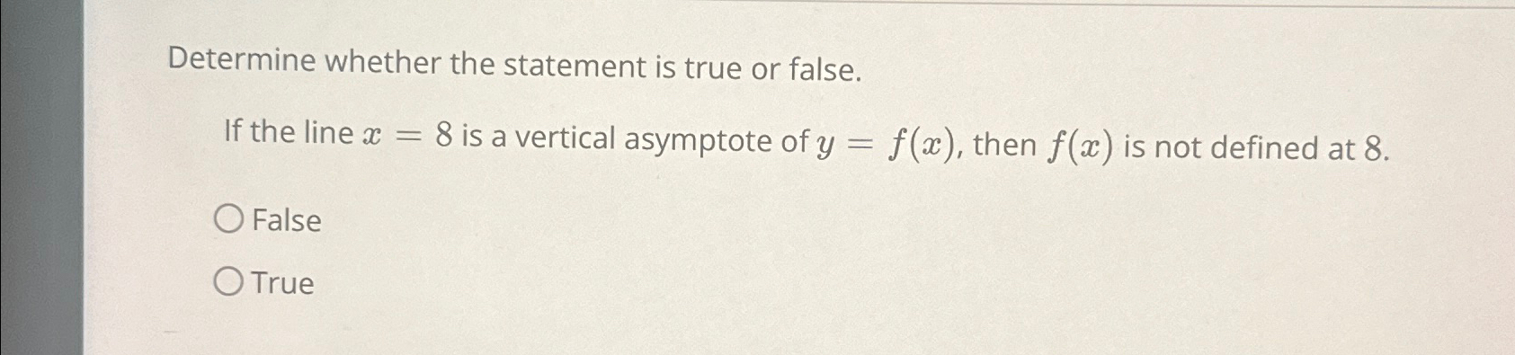 Solved Determine whether the statement is true or false.If | Chegg.com