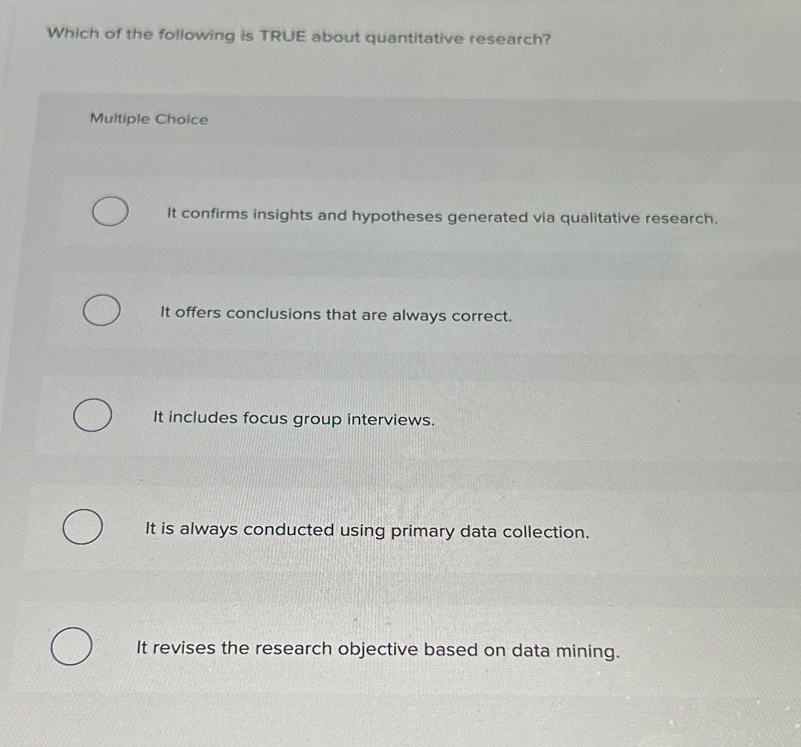 Solved Which of the following is TRUE about quantitative | Chegg.com