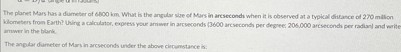 Solved The planet Mars has a diameter of 6800km. ﻿What is | Chegg.com