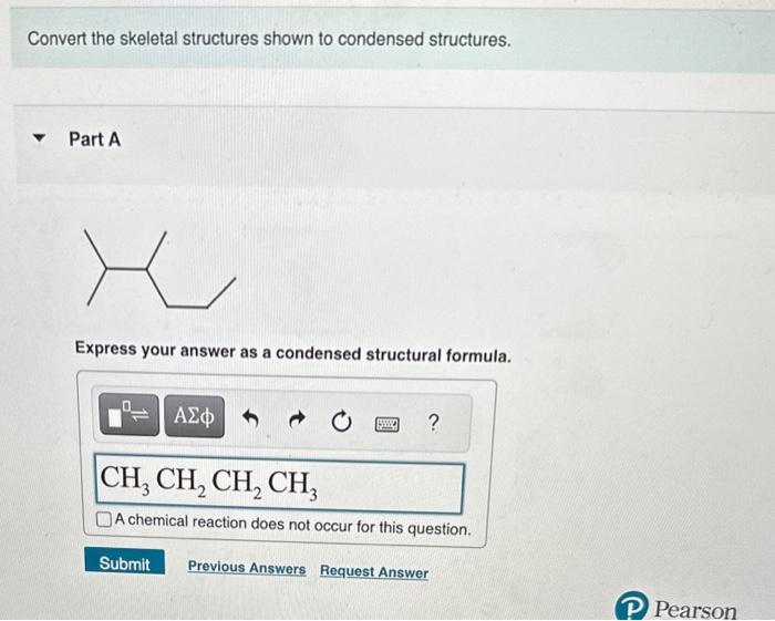 Solved Convert the skeletal structures shown to condensed | Chegg.com Solved Convert the skeletal structures shown to condensed | Chegg.com
